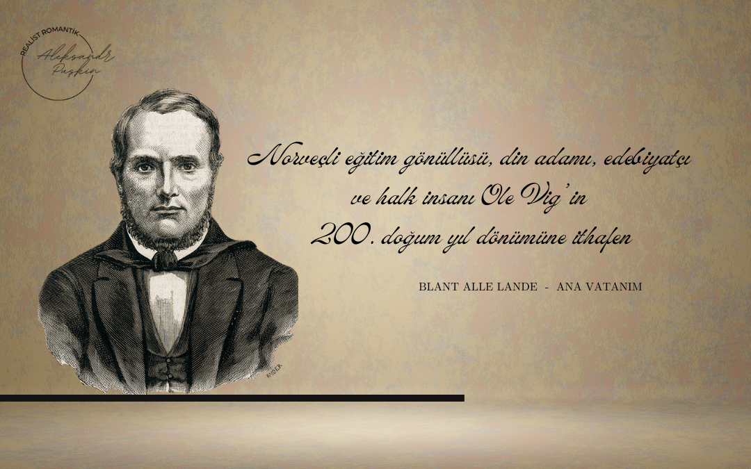 BLANT ALLE LANDE - Ole VİG - Edebiyat-Kültür-Sanat Dergisi